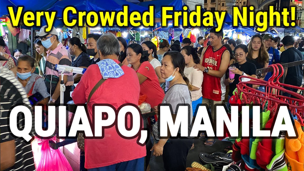 Night Walk in QUIAPO MANILA in 2023 | Super Crowded Friday Night Tour ...