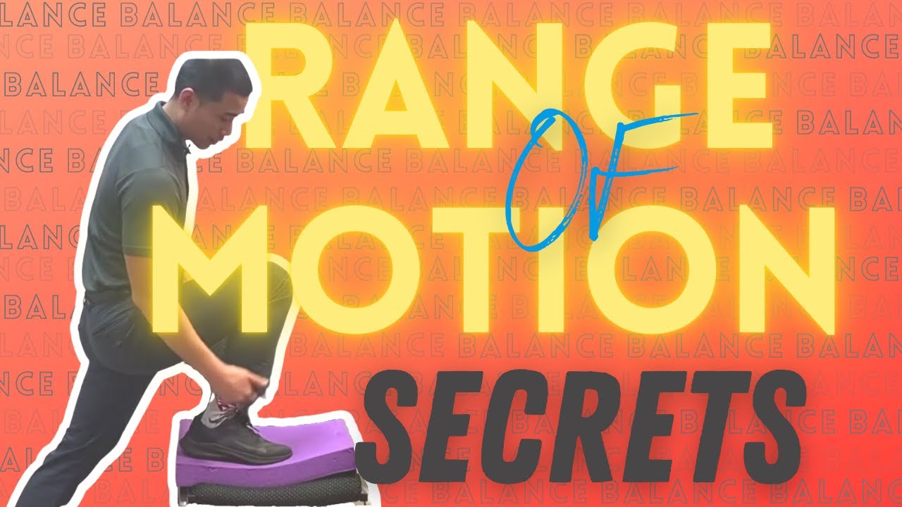 A Secret To Better Balance: Range of Motion & Joint Strength - YouTube