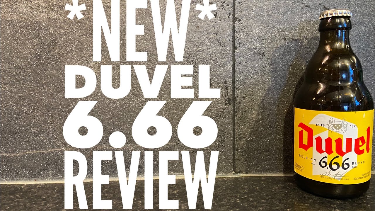 *NEW* Duvel 6,66 Belgian Blond Review , 150th Anniversary Edition ...