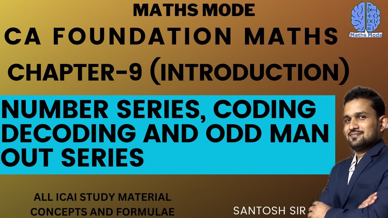 Ca Foundation Chapter 9 Number Series Coding Decoding And Odd Man