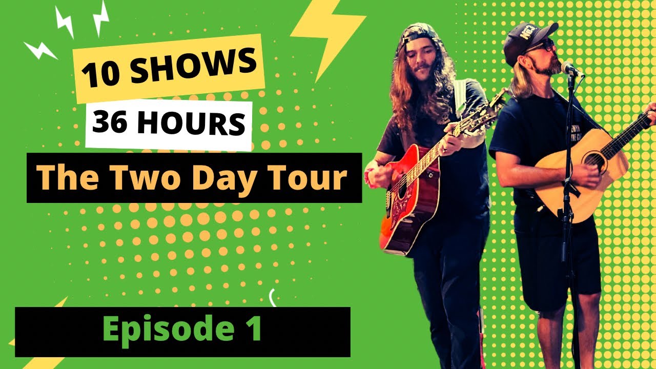The Two Day Tour Ep. 1 - YouTube
