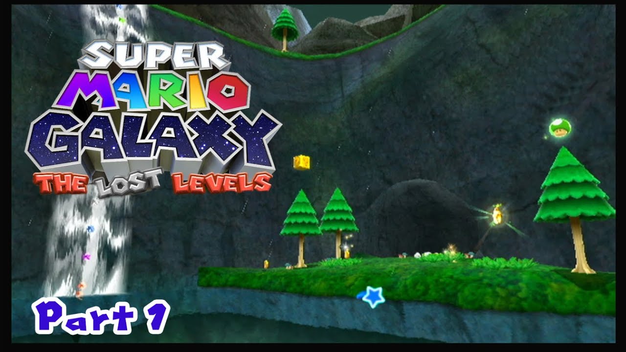 Super Mario Galaxy The Lost Levels: Director's Cut Playthrough Part 1 ...