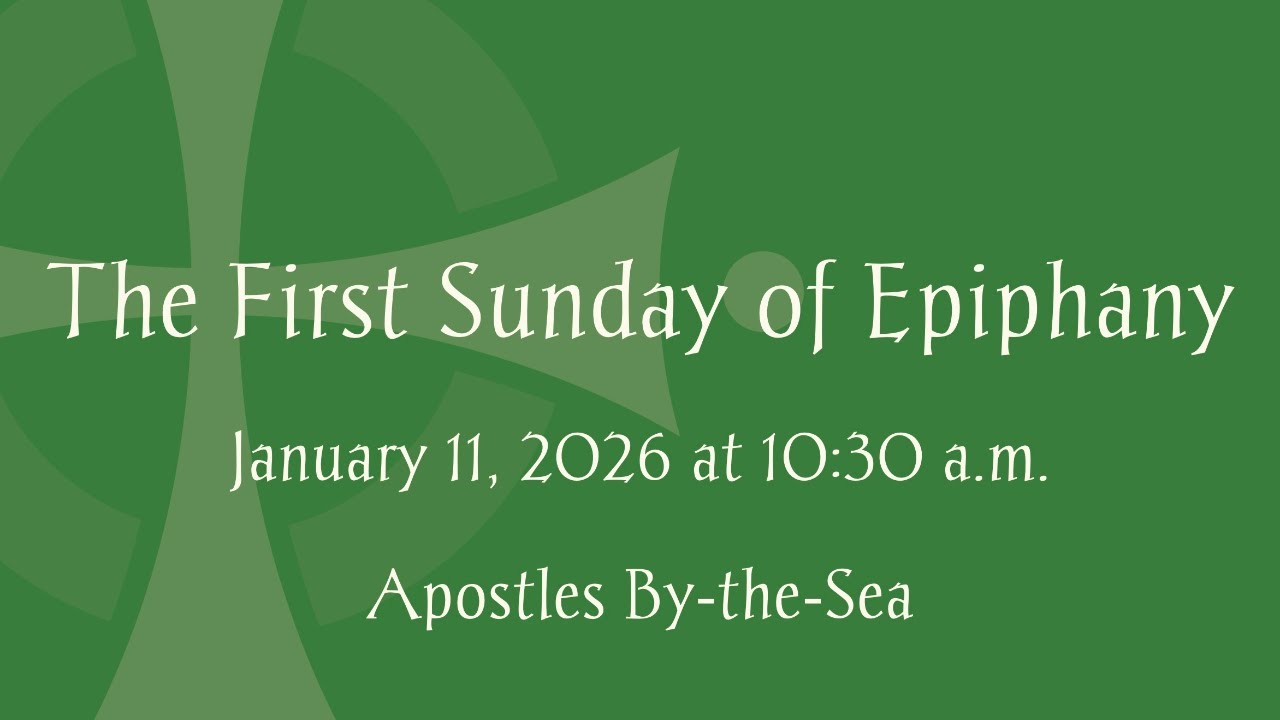 The First Sunday of Epiphany + The Baptism of the Lord + January 11 ...