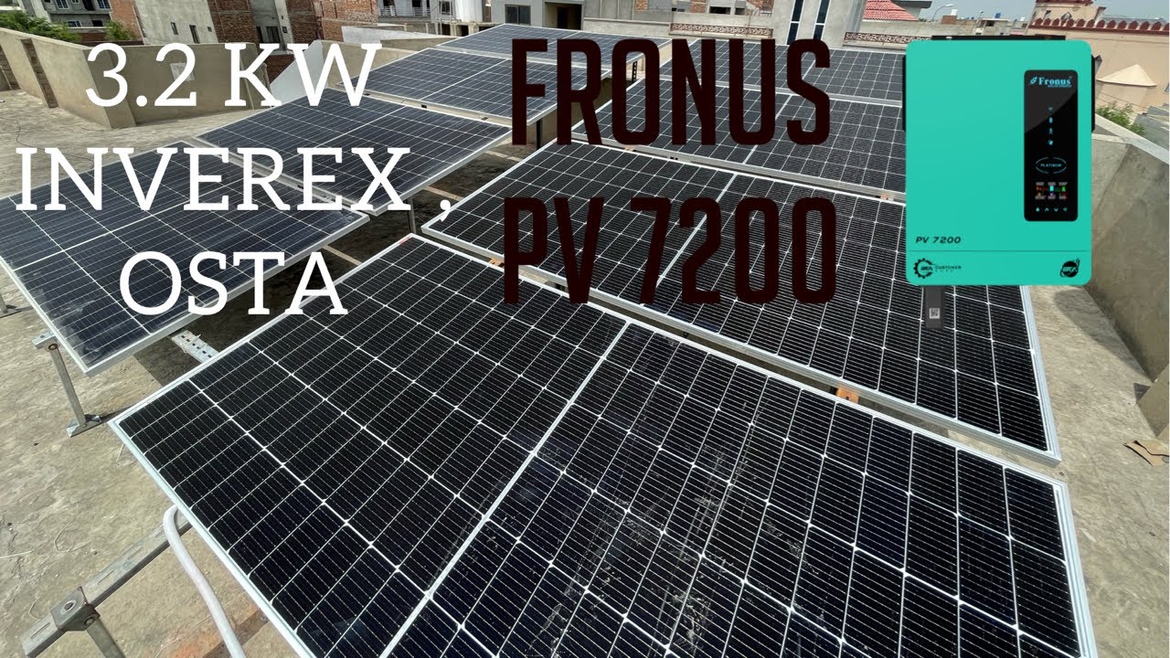 3.2 KW Hybrid Solar | Fronus PV 7200 | Inverex , Osta | Rehman Solar Energy (PVT) LTD | - YouTube