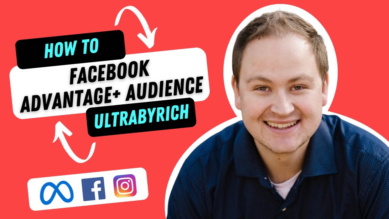 How To Facebook Advantage+ Audience, New Feature For Targeting Your ...