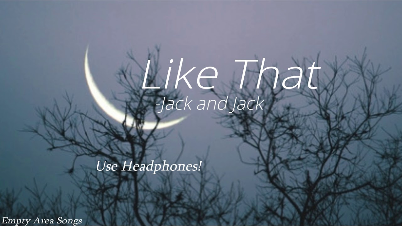 Like That -Jack and Jack [3D AUDIO EMPTY ARENA] - YouTube
