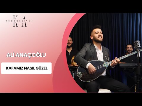Ali Anaçoğlu - Kafamız Nasıl Güzel (Offical Video)