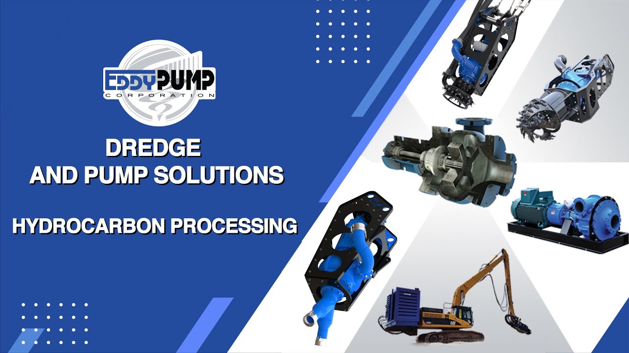 EDDY Pump - Hydrocarbon Processing - Dredge and Pump Solutions - YouTube