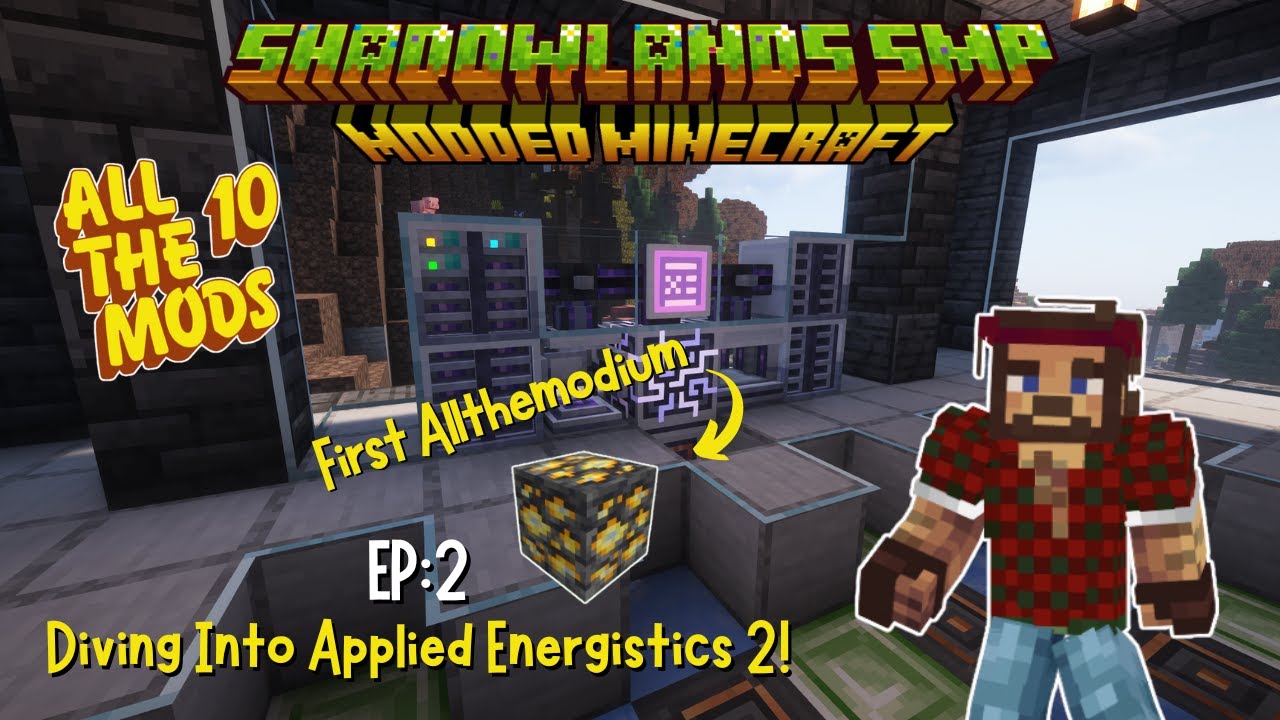 Shadowlands SMP (All The Mods 10) S1 - EP2: Applied Energistics 2 ...