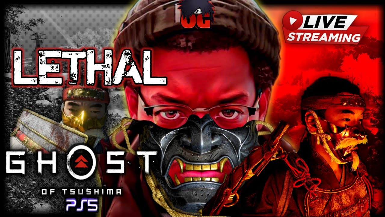 GHOST OF TSUSHIMA |LETHAL MODE| (V) - YouTube