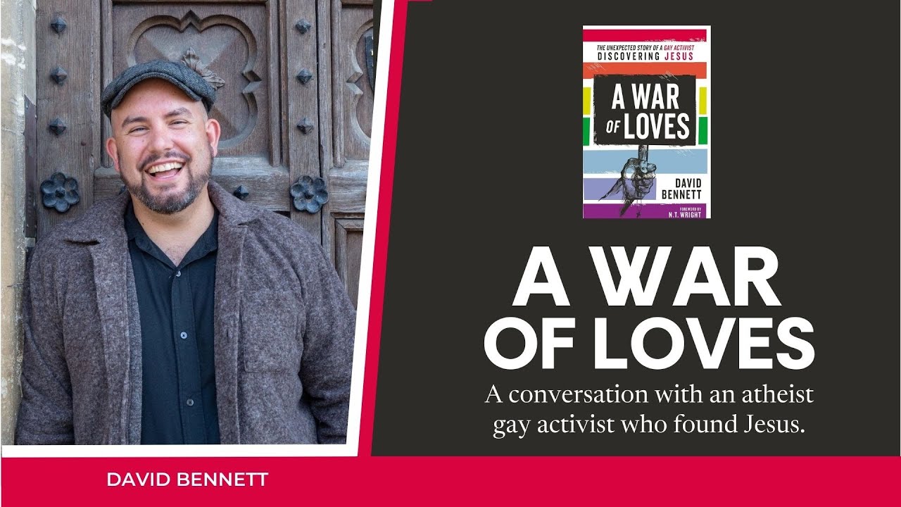 A War Of Loves | A Conversation With David Bennett - YouTube