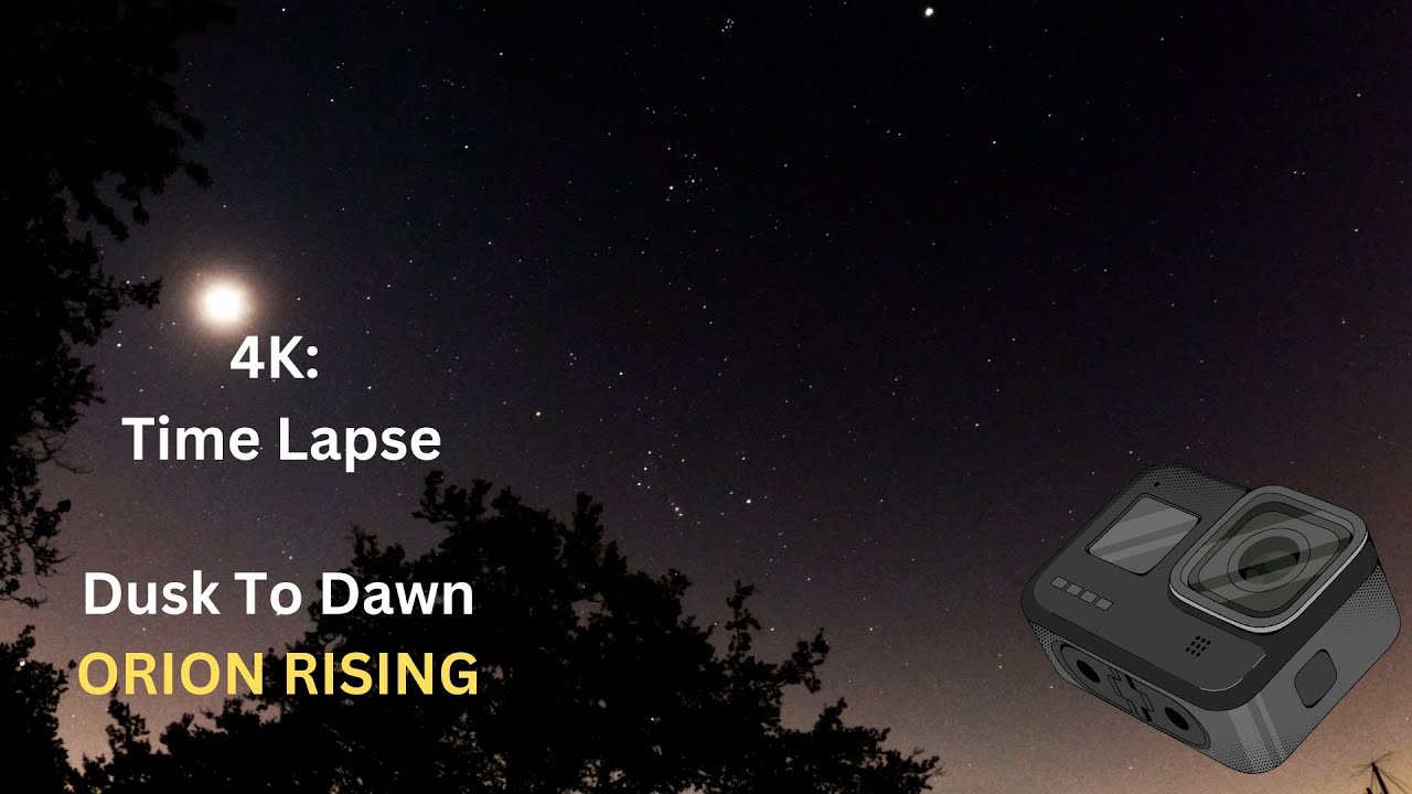 Dusk to Dawn | Orion Rising In The East | Time Lapse - YouTube