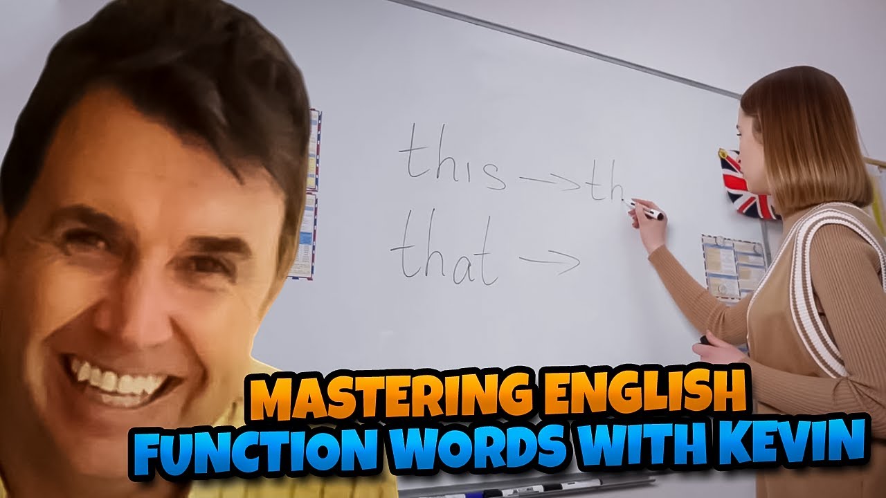 Mastering English Function Words with Kevin - YouTube