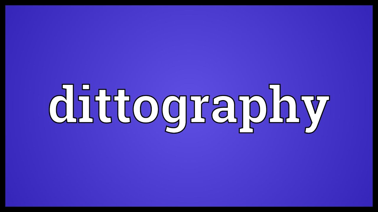 Dittography Meaning - YouTube