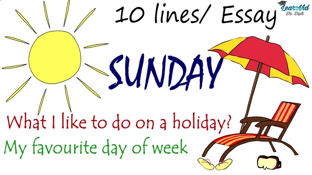 Sunday My Favourite Day Of The Week 10 Lines In English Essay sunday-my-favourite-day-of-the-week-10-lines-in-english-essay