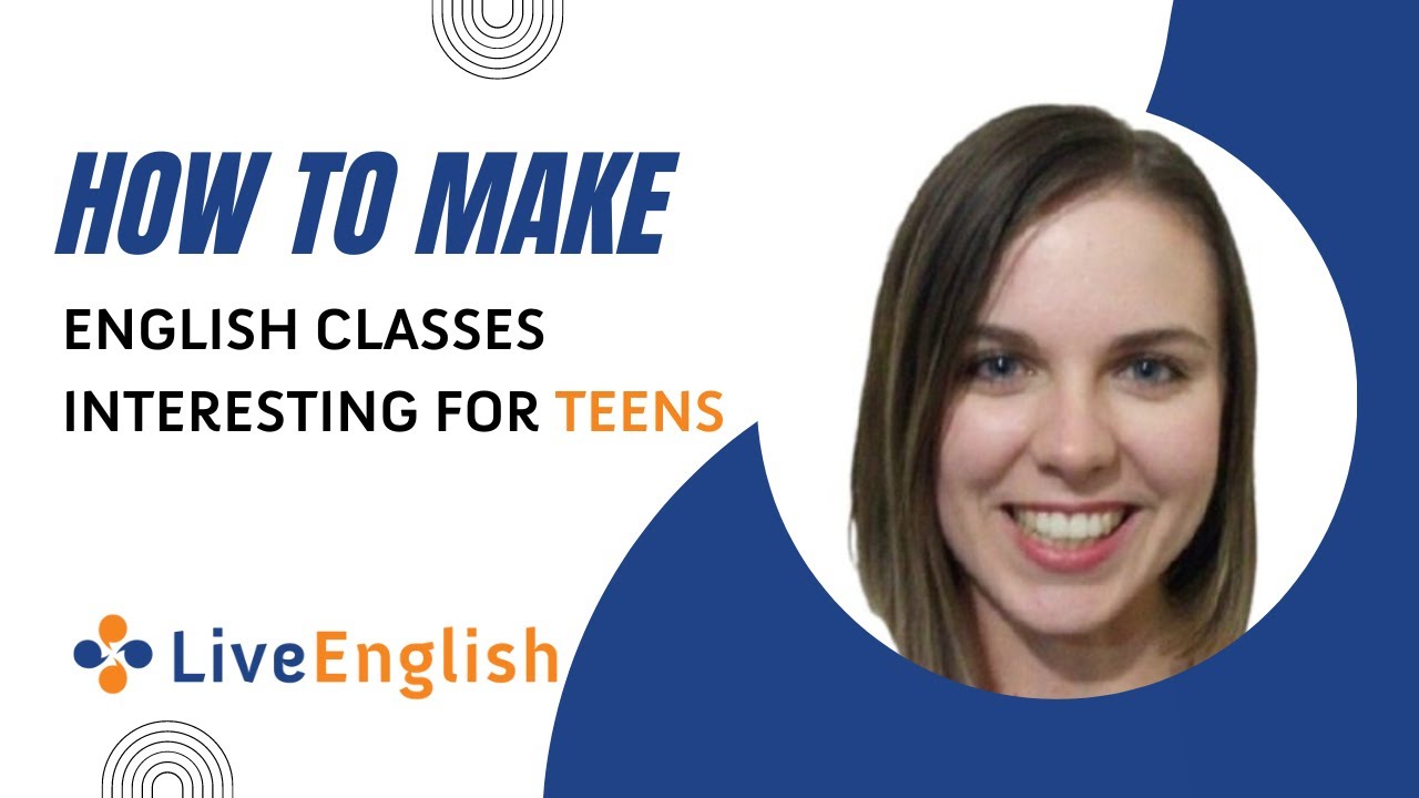 How to make English classes interesting for teens - YouTube