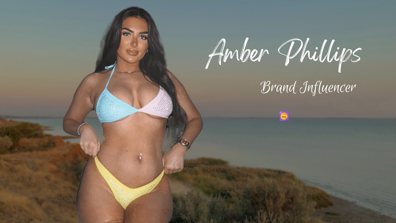 Amber Phillips: Brand Ambassador | Endorsements & Partnerships | Instagram Influencer - YouTube