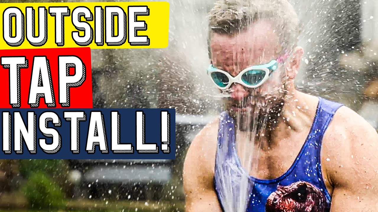 THE BEST Outdoor Tap Install Video I've Ever Made - YouTube