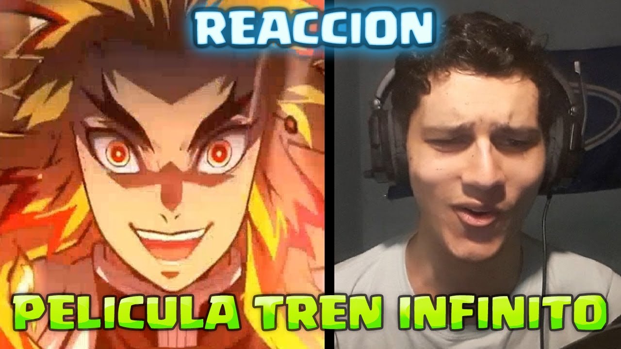 REACCIONANDO AL TRAILER DE KIMETSU NO YAIBA: TREN INFINITO PELICULA ...