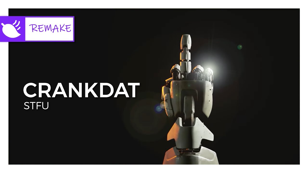 Crankdat - STFU [Monstercat Remake] - YouTube