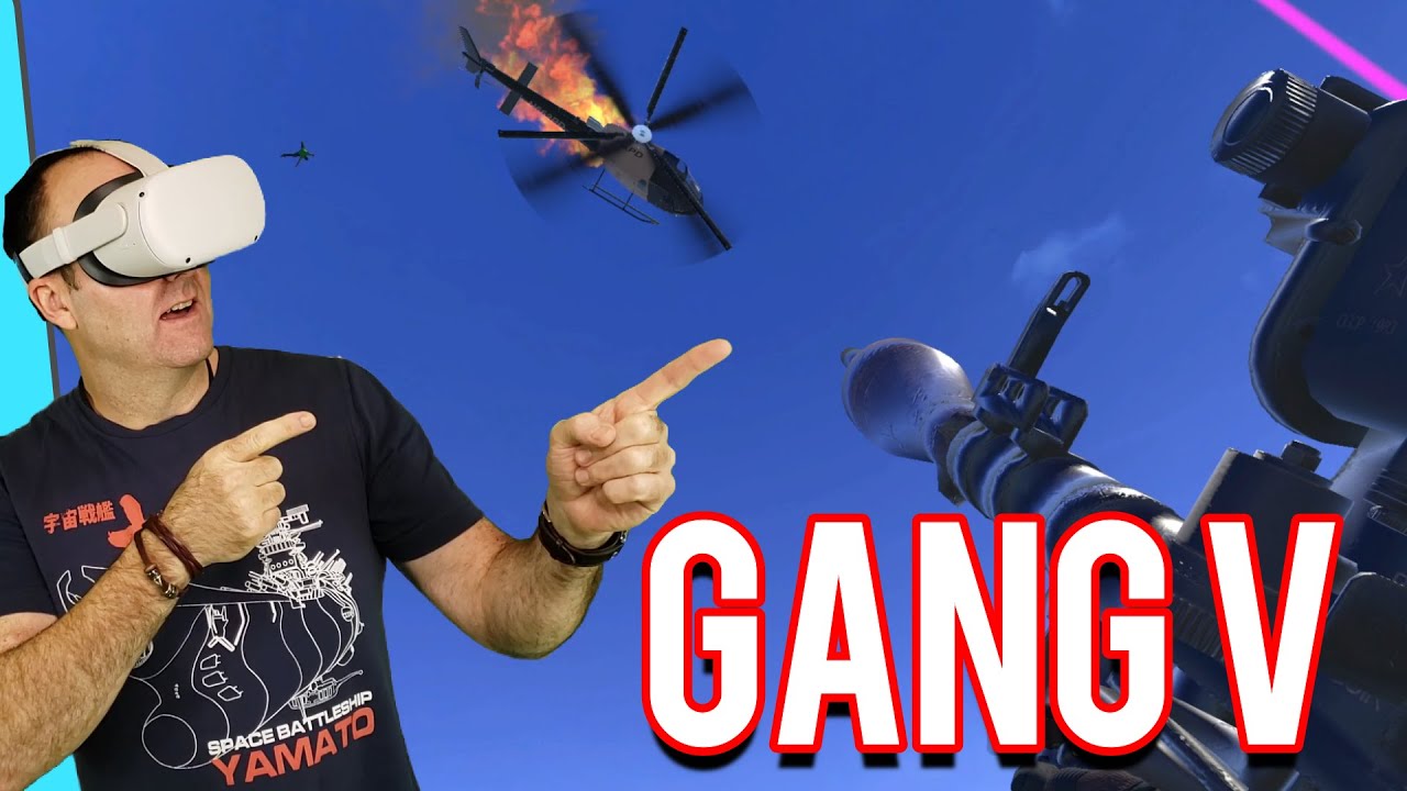 Gang V: GTA V in VR - Epic Sandbox Game with Battle Royale Insanity ...