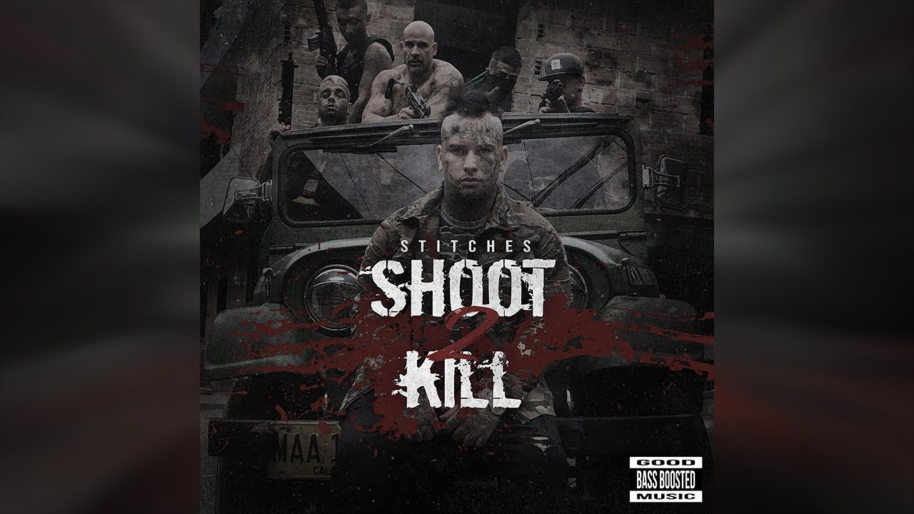 Stitches - Shoot 2 Kill (Bass Boosted) - YouTube