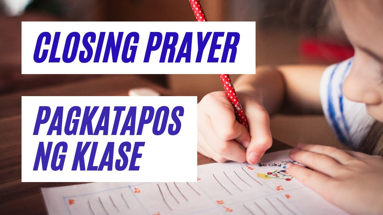 Closing Prayer after Class - YouTube