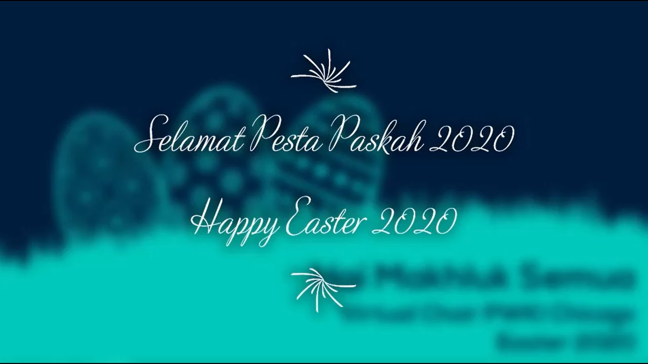 Easter Sunday - Minggu Paskah' 2020 - KKI Atlanta and PWKI Chicago ...
