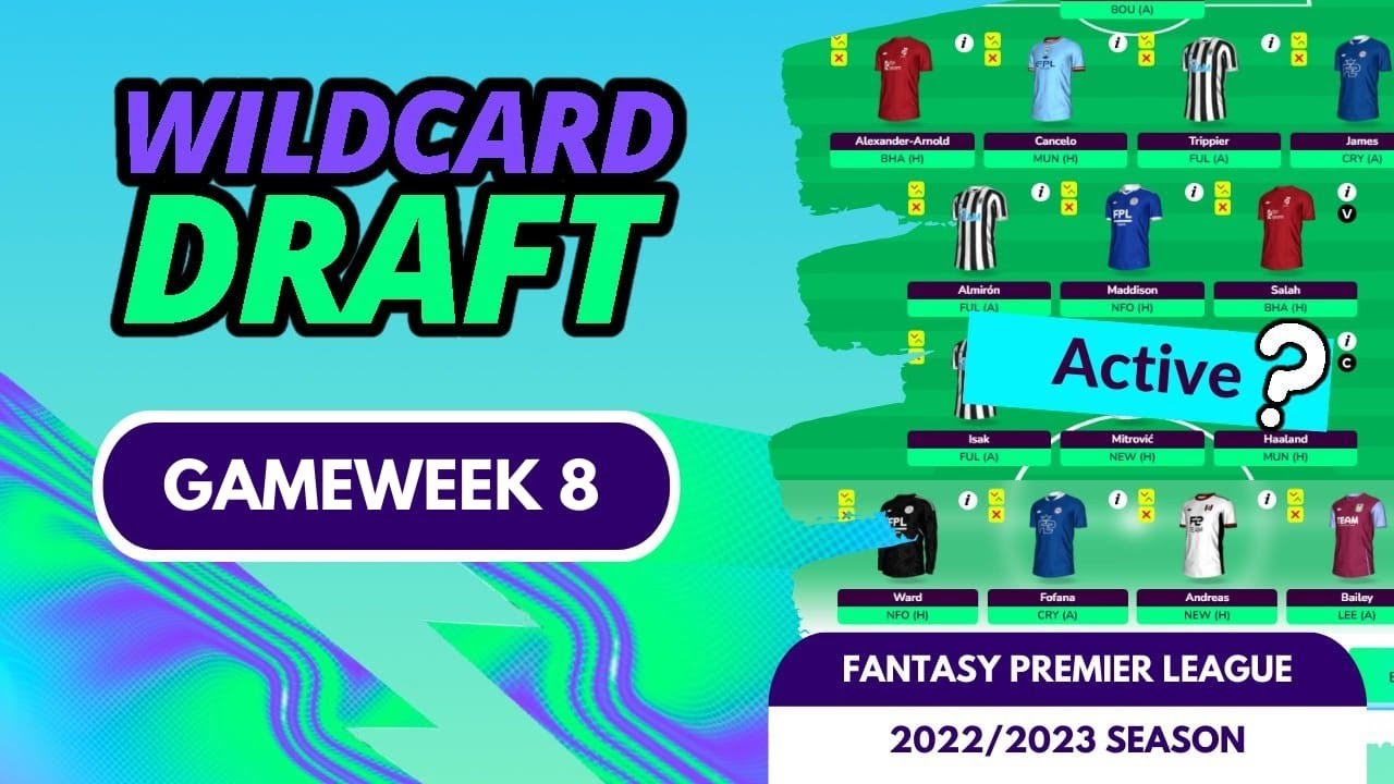 FPL BLANK GAMEWEEK 8 WILDCARD DRAFT | FANTASY PREMIER LEAGUE TIPS 2022/ ...