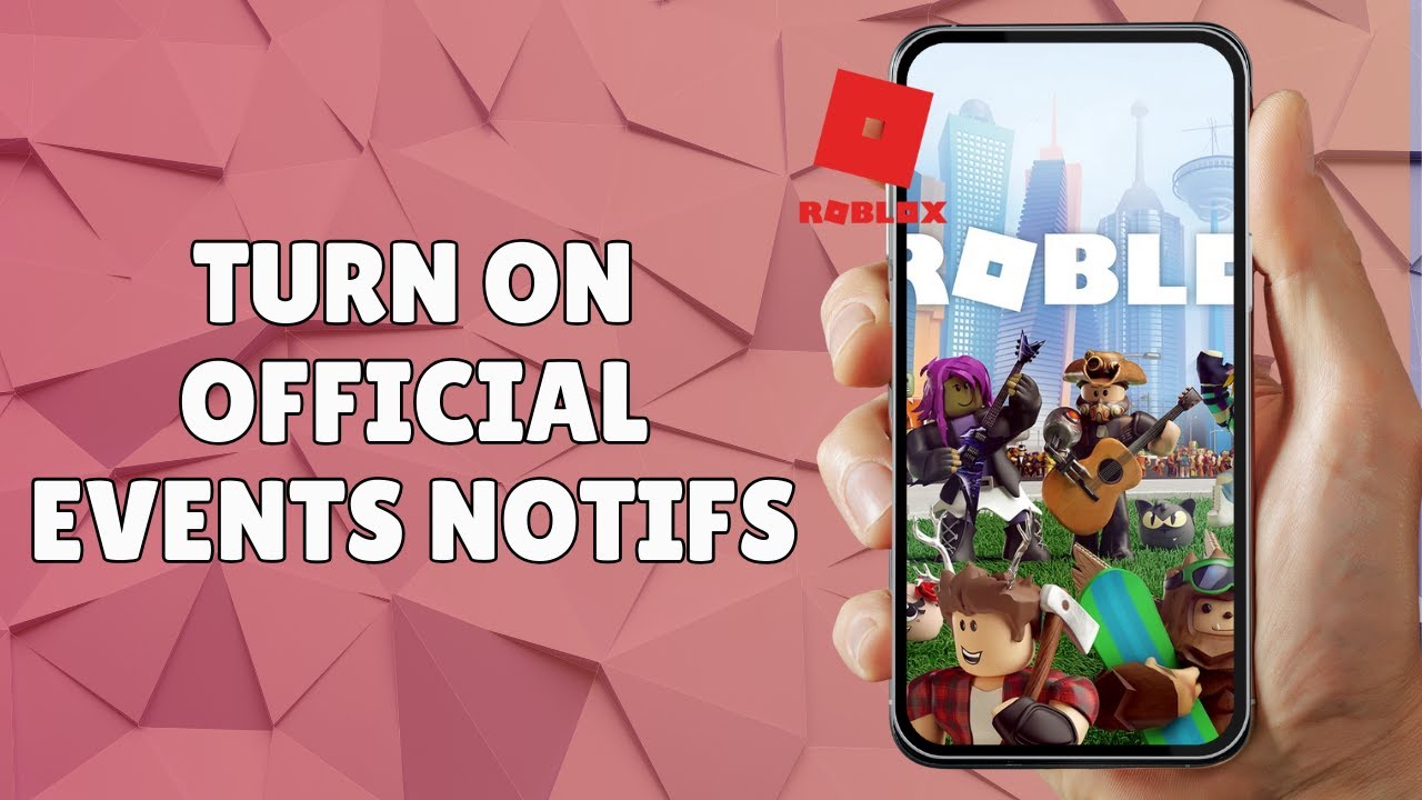 HOW TO GET OFFICIAL ROBLOX EVENTS NOTIFICATION - YouTube