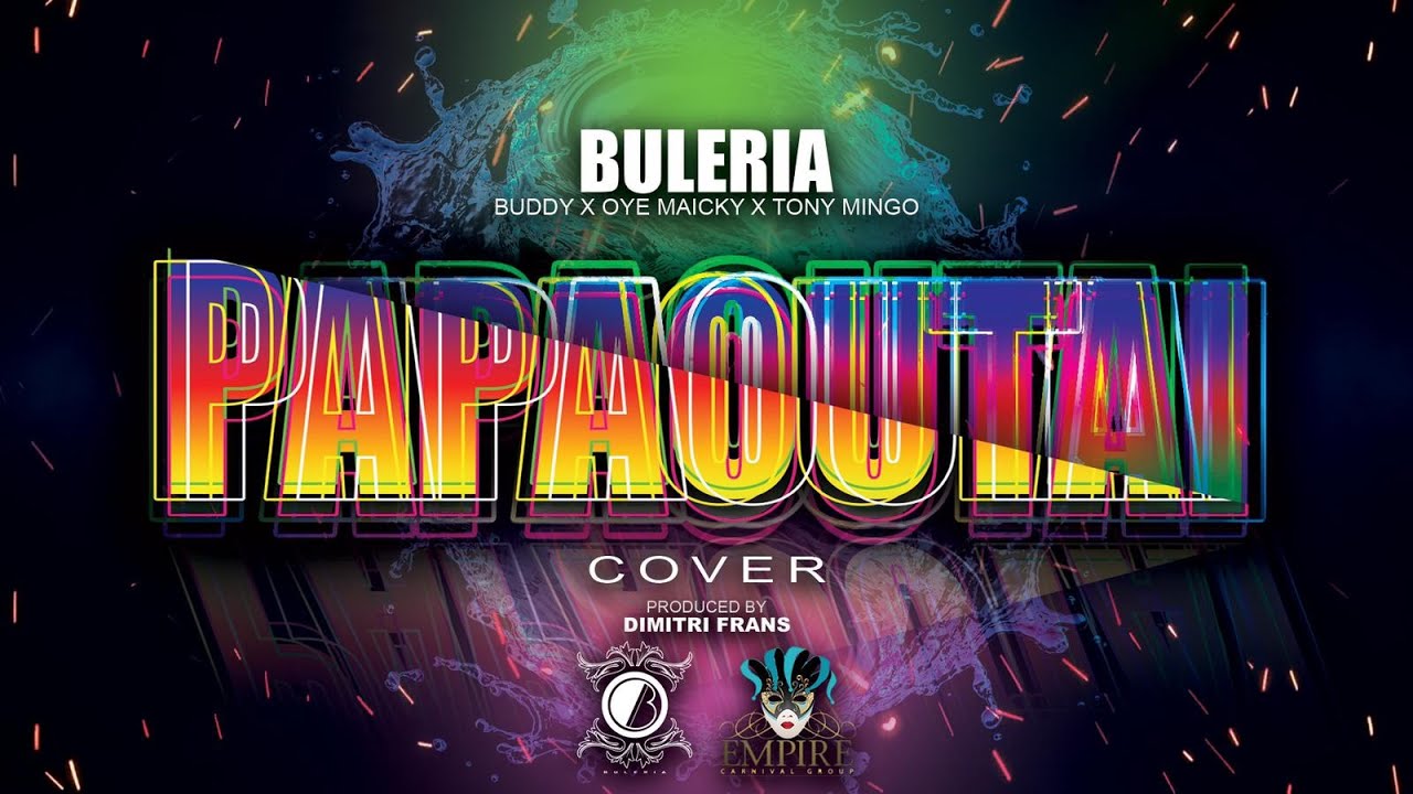 Papaoutai (Cover) - Buleria X Buddy X Oye Maicky X Tony Mingo - YouTube