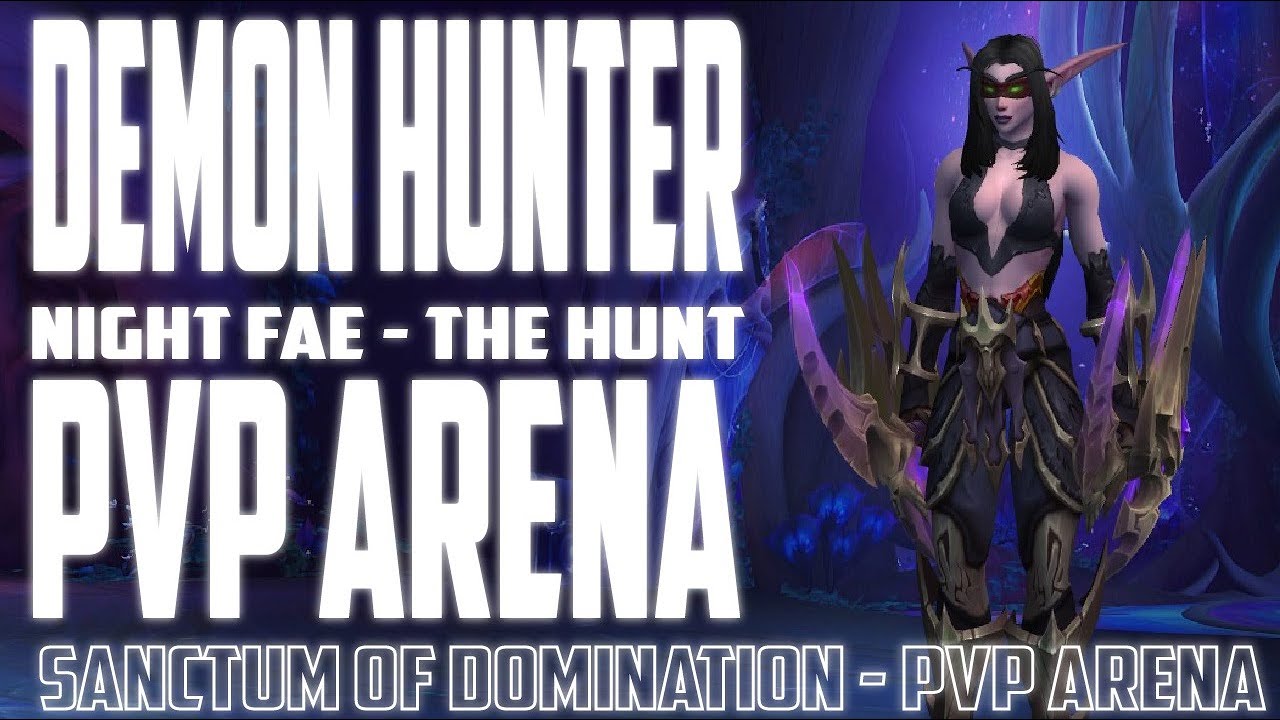Demon Hunter Night Fae 9.1 PVP Arena - Night Fae Havoc - Road To 1400 ...