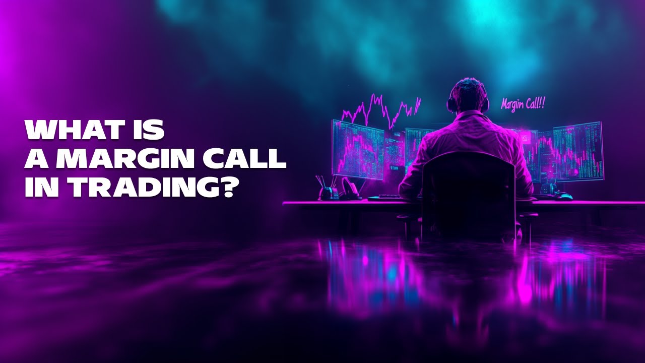 What Is a Margin Call in Trading? - YouTube