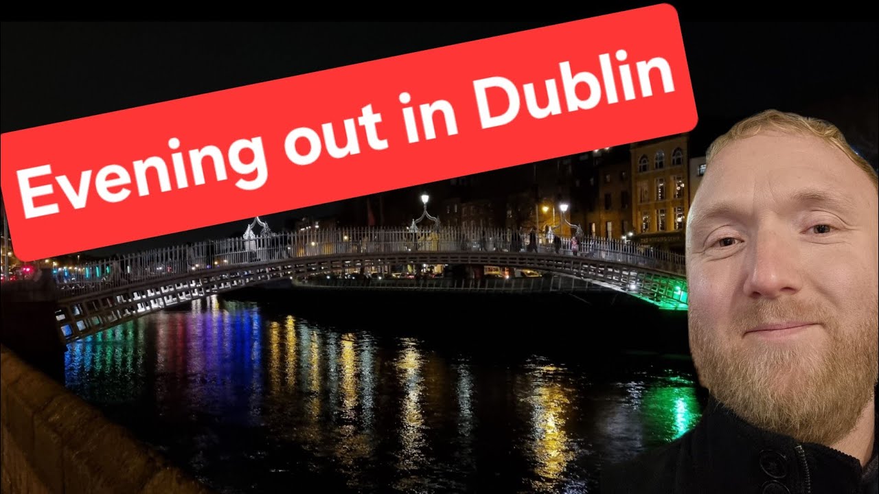 Evening out in Dublin - YouTube
