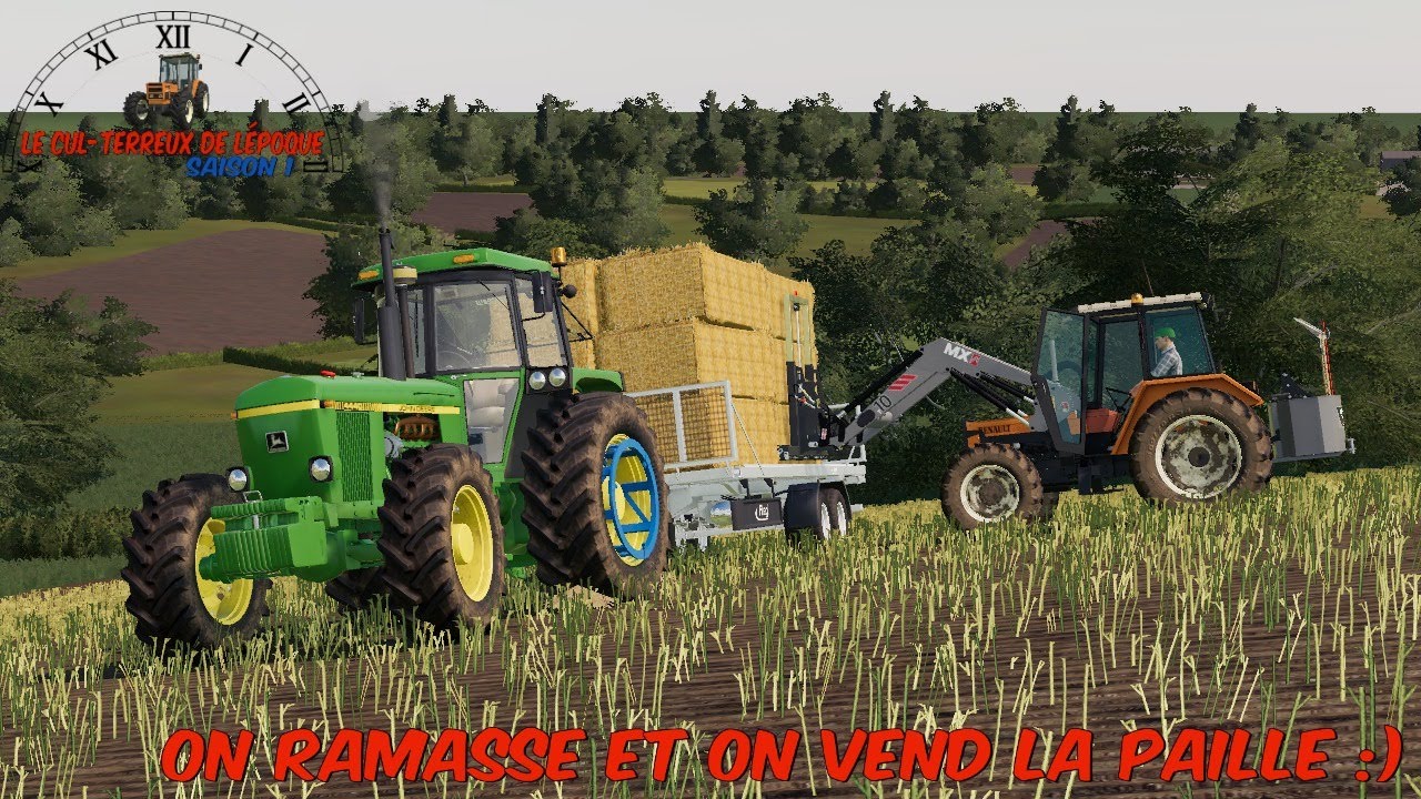 [FS19] 🔴On ramasse et on vend la paille :) /Le Cul-Terreux de l'Epoque ...