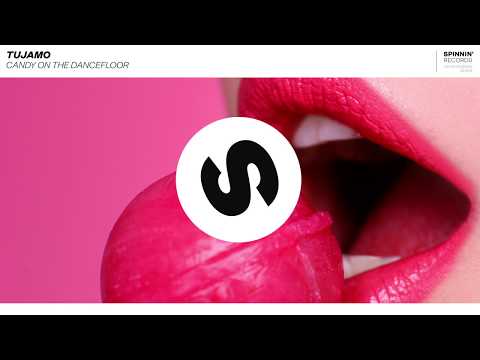 TUJAMO - Candy on the Dancefloor