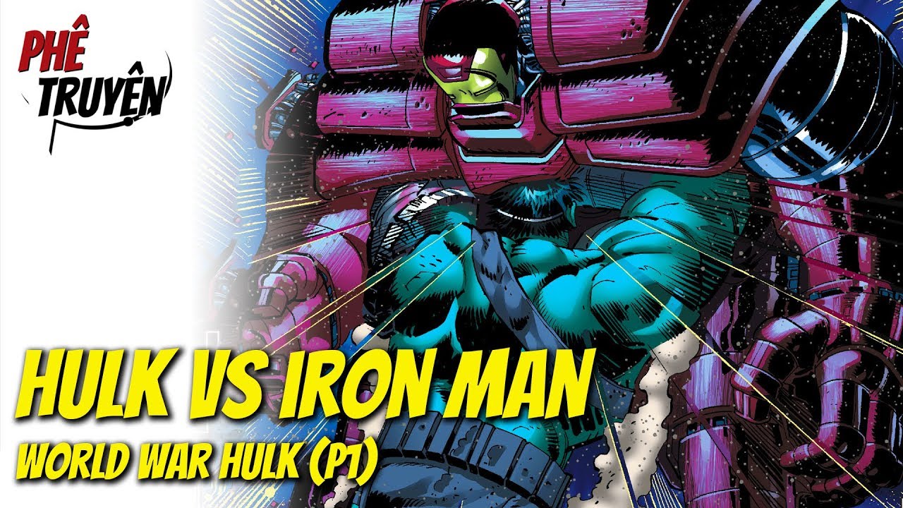 HULK VS IRON MAN | WORLD WAR HULK P1 - YouTube