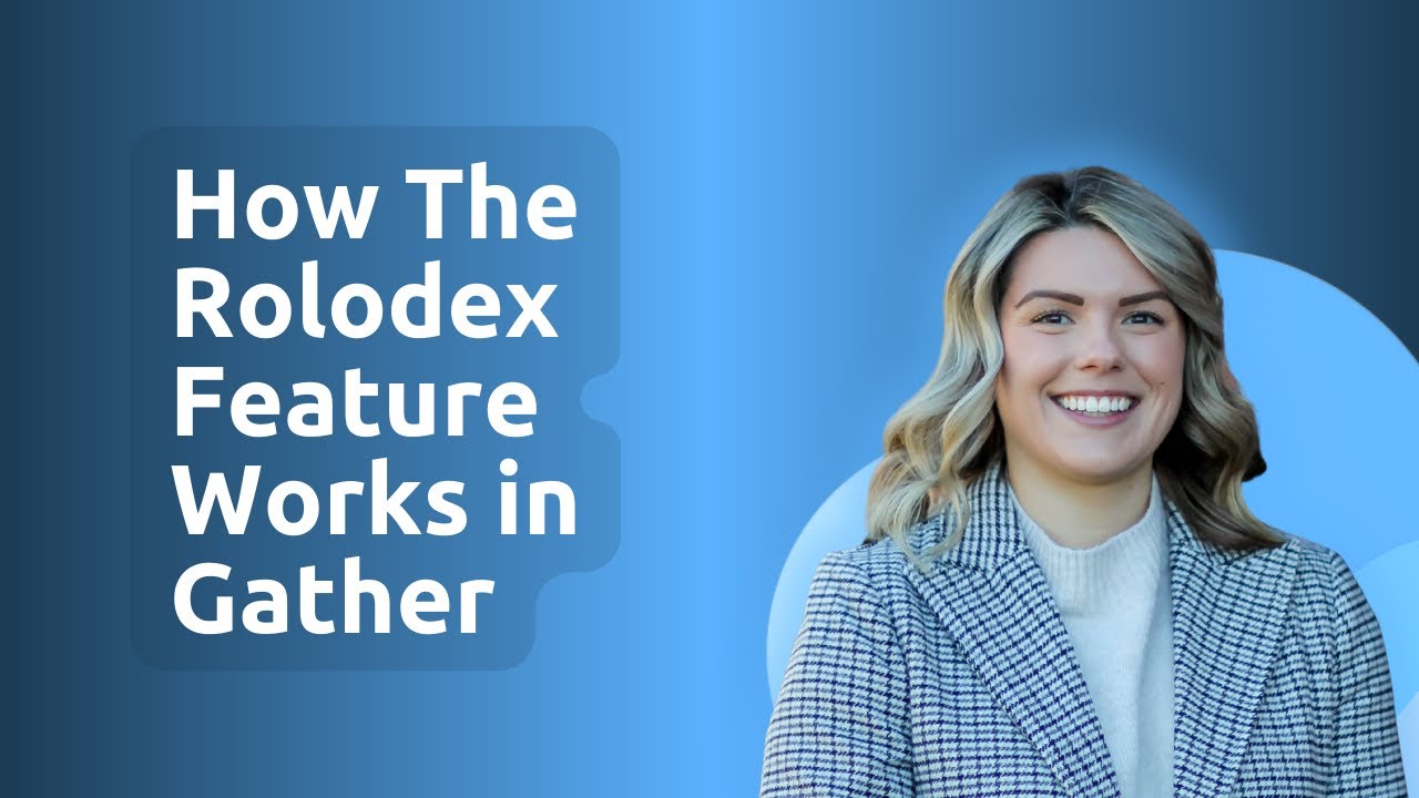 How The Rolodex Feature Works in Gather's Case Management Platform ...