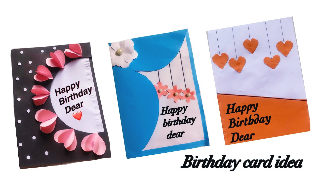 3 Easy & Beautiful Birthday Card Ideas • A4 Paper birthday card for ...