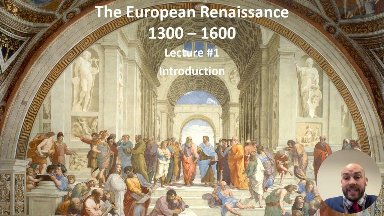 Renaissance #1: Introduction to the Renaissance - YouTube
