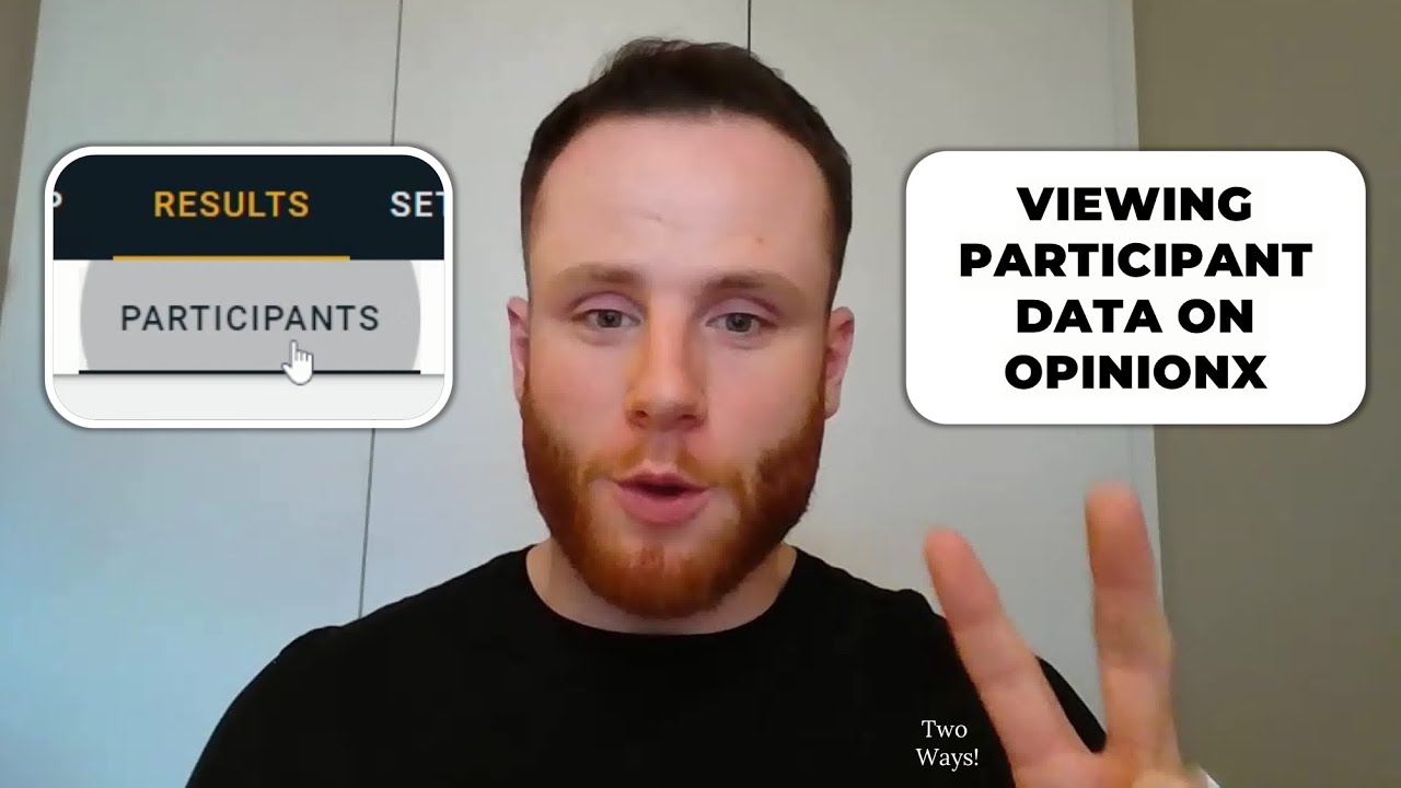 How To View Participant Data on OpinionX - YouTube