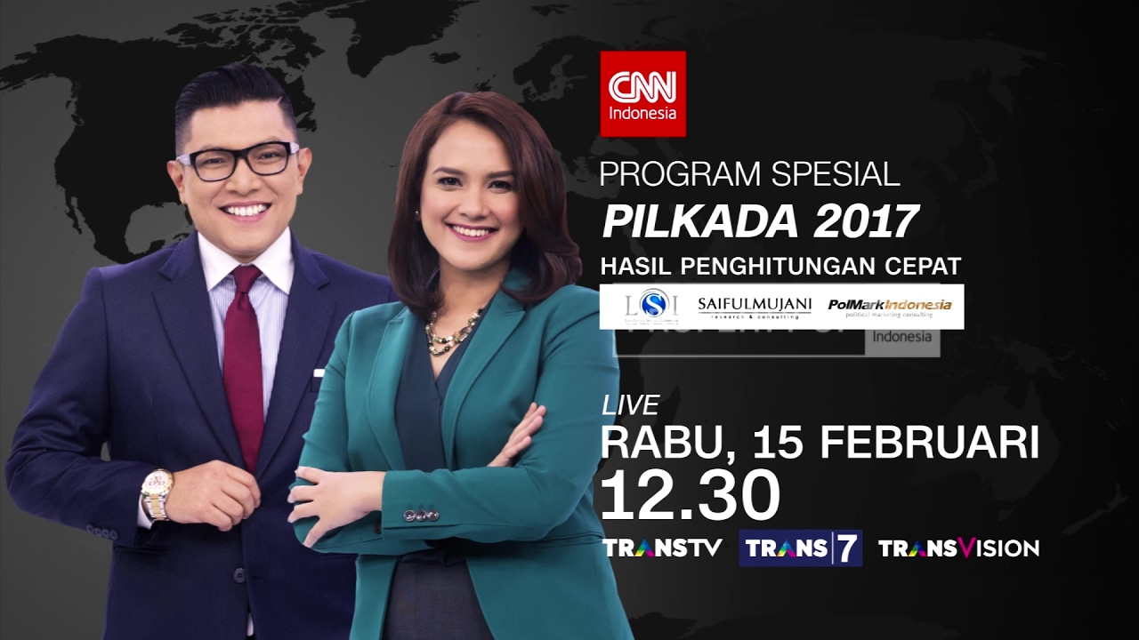 CNN Indonesia - Program Spesial PILKADA 2017 Hasil Penghitungan Cepat ...