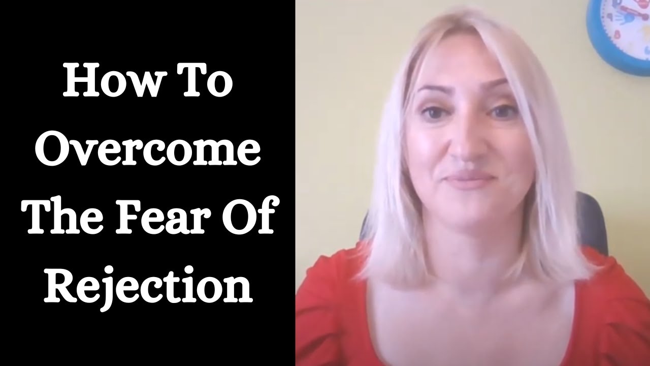 Strategies to overcome the fear of rejection (How to overcome the fear ...