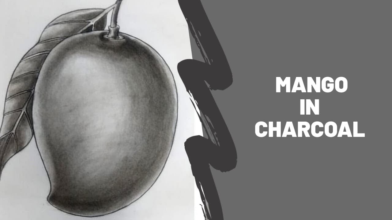 How to Shade Mango in Charcoal - YouTube