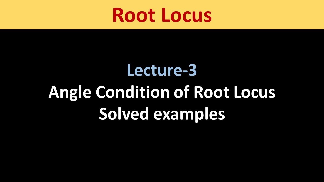 Numerical : Angle Condition of Root Locus - YouTube