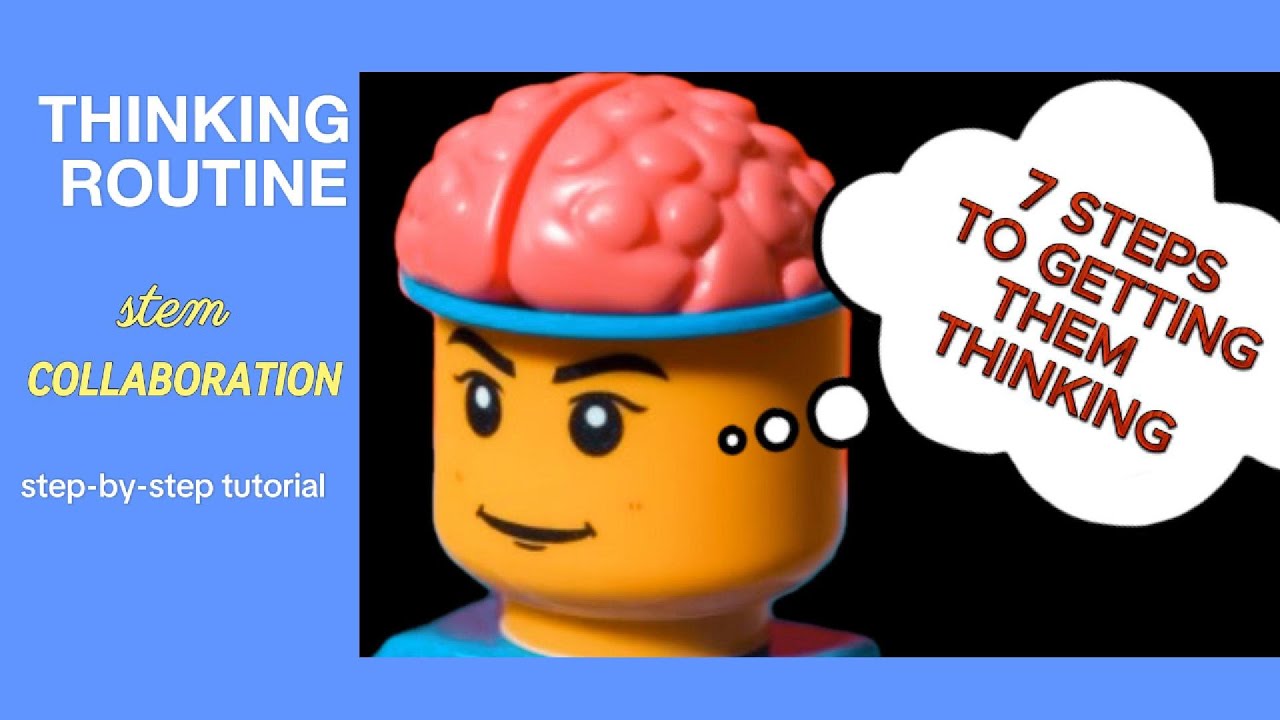 THINKING ROUTINE STEAM PROJECT - YouTube