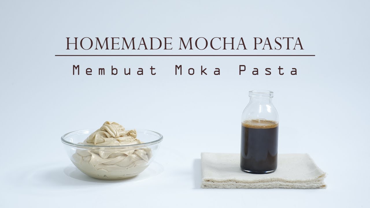 Membuat Moka Pasta I HOMEMADE MOCHA PASTE - YouTube