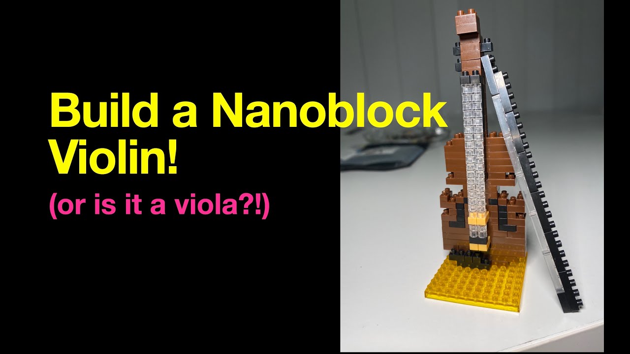 making a nanoblock violin in forward and reverse (time-lapse) - YouTube
