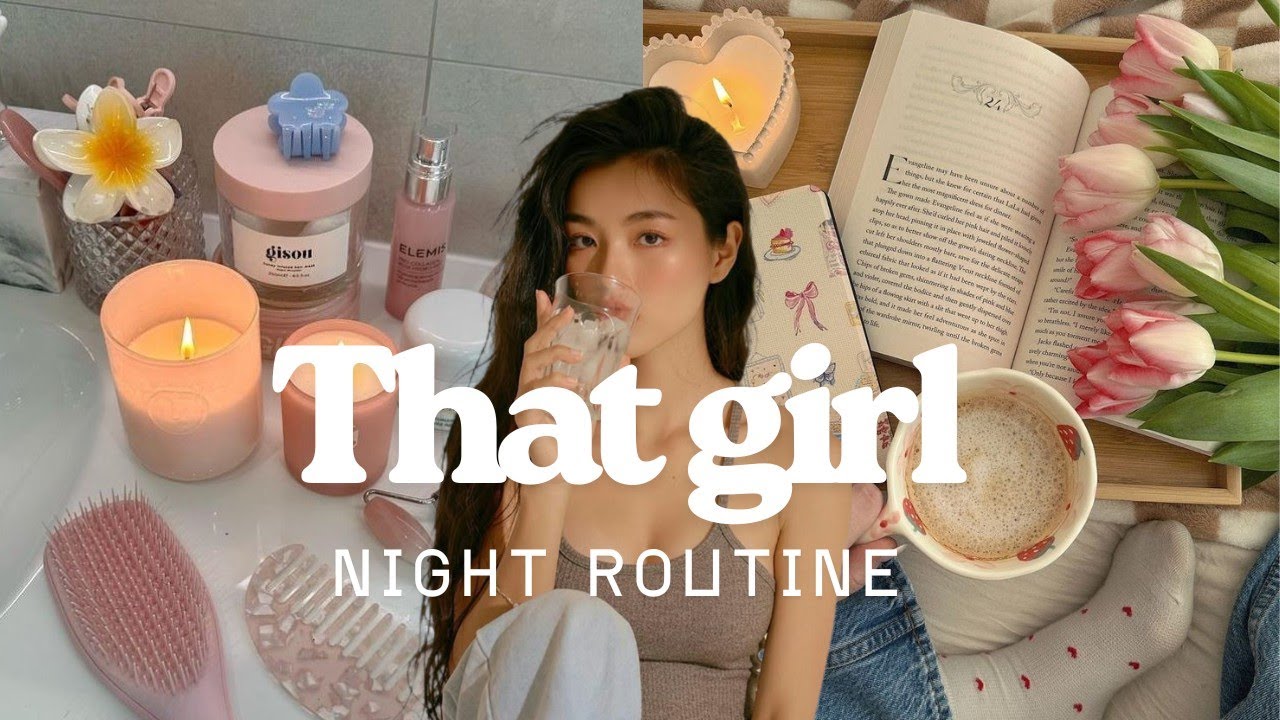 Night routine of that girl - YouTube
