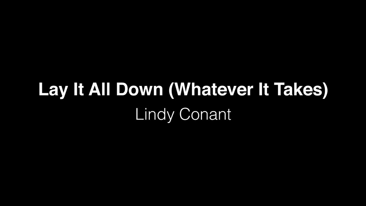 Lay it all Down (Whatever It Takes) | Lindy Conant (Keyboard / Piano ...